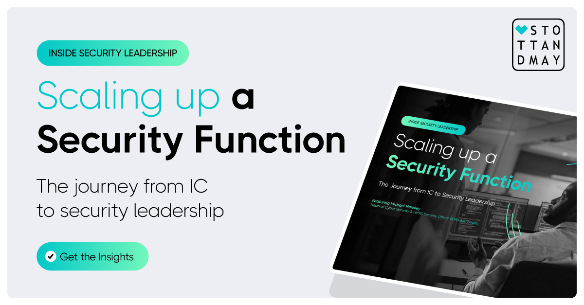 Scaling Up A Security Function Ic To Security Leader Stott And May